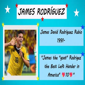 Diapositivas James Rodriguez, explicando su vida y carrera | PDF