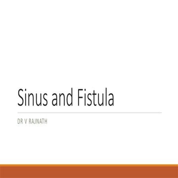 Sinus and fistula | PPTX