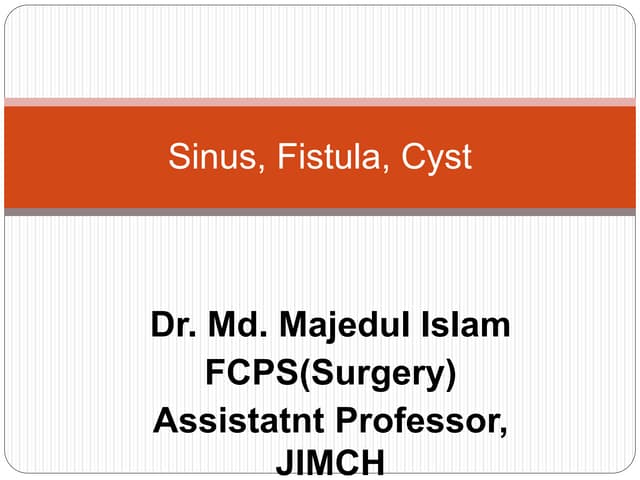 Sinogram and fistulogram | PPTX