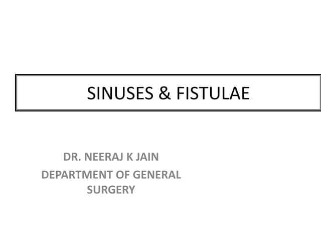 Sinogram and fistulogram | PPTX