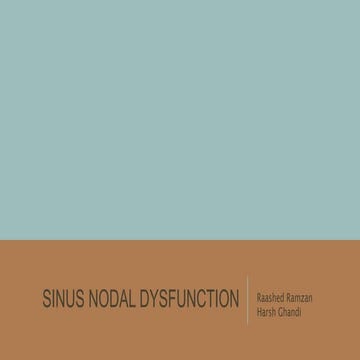 Sinus Node Dysfunction by Raashed Ramzan | PPT