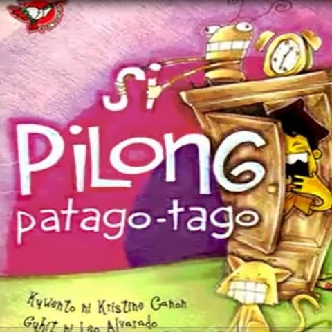 si pilong patago tago kuwento sa Filipino.pptx