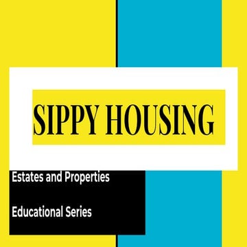 Sippy Housing Estate & Properties | PPTX | Real Estate Industry ...