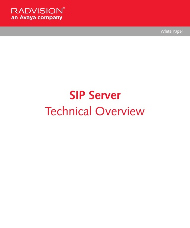 Sip server technicaloverviewwhitepaper Sip server technicaloverviewwhitepaper