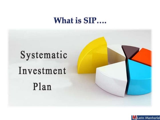 Sip Systematic Investment Plan Ppt