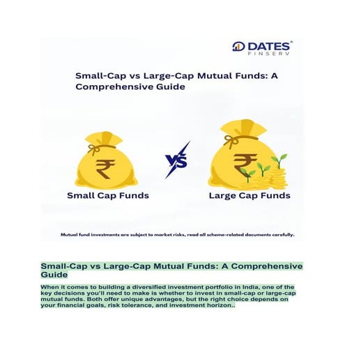 Small-Cap vs Large-Cap Mutual Funds: A Comprehensive Guide | DOCX