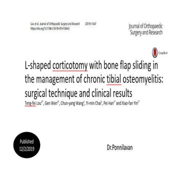 L- shaped Corticotomy - osteomyelitis | PPTX