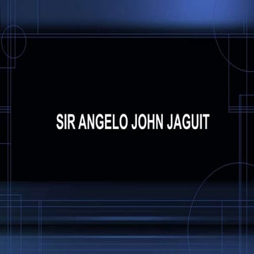 Sir Angelo John Jaguit.pptx