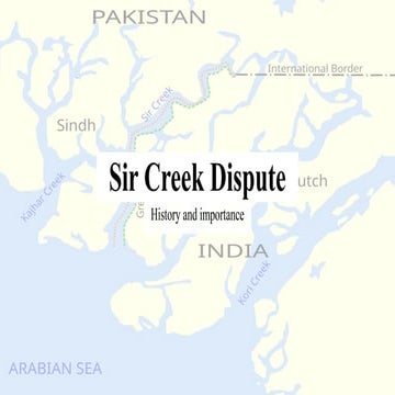 Sir Creek Conflict: History and its importance | PPTX