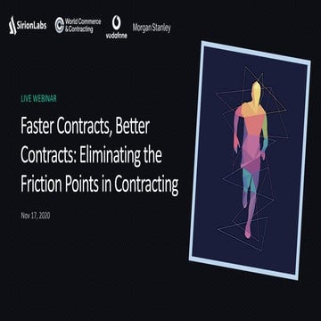[SirionLabs Webinar] Faster Contracts, Better Contracts: Eliminating ...