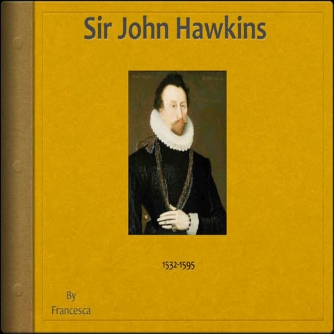 Sir John Hawkins | PPTX