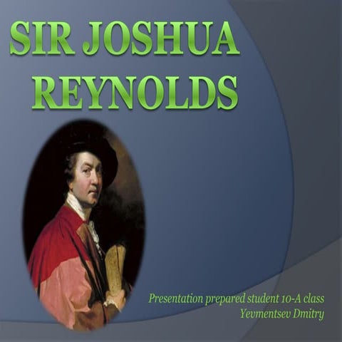 Sir joshua reynolds | PPT | Free Download