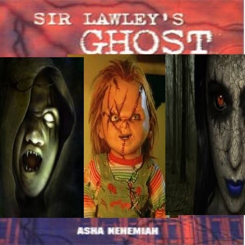 Sir lawley's ghost..!!!!-- Rabiya Khan | ODP