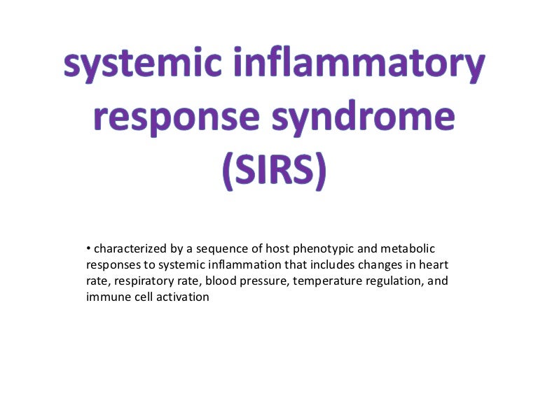 Systemic Inflammatory Response Syndrome Sirs