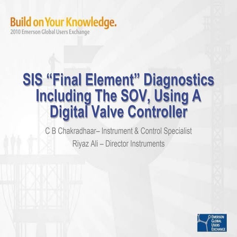 SIS “Final Element” Diagnostics Including The SOV, Using A Digital ...