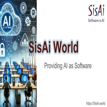 SisAi World - Software is AI - Providing AI as Software - Protecting ...