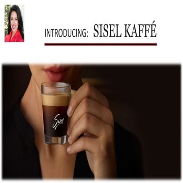 SISEL Kaffe - World's Best Tasting Coffee | PPTX