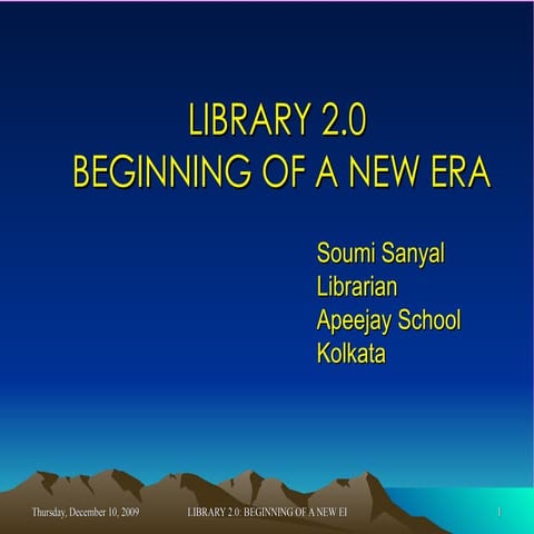 Library 2.0:Beginning of a new era | PPT