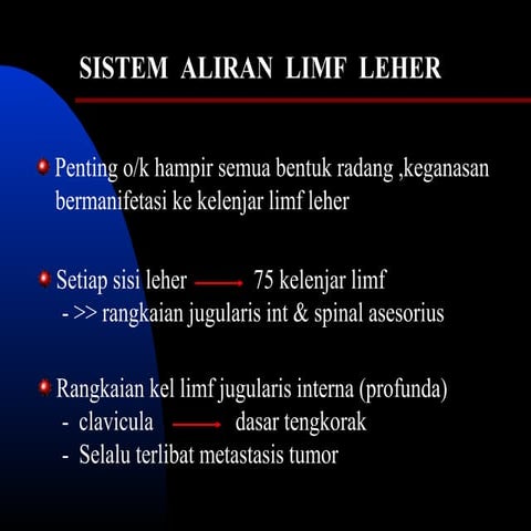 Sist.aliran limfe leher | PPT