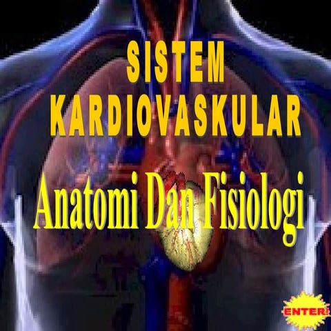 Anatomi dan Fisiologi Sistem Kardiovaskuler | PPTX
