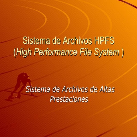Sistema de archivos HPFS | PPT