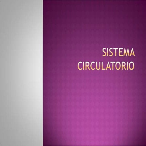 Sistema circulatorio | PPTX