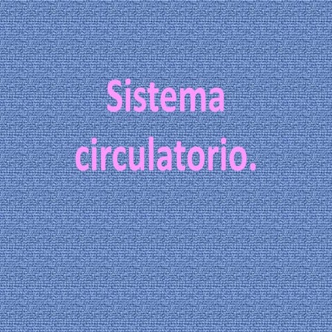 Sistema circulatorio power point | PPTX