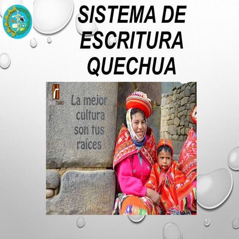 Sistema de escritura quechua | PPTX