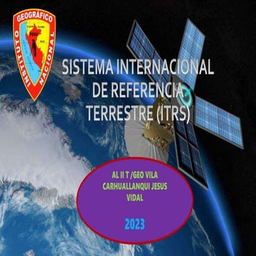 SISTEMA INTERNACIONAL DE REFERENCIA TERRESTRE (ITRS).pptx
