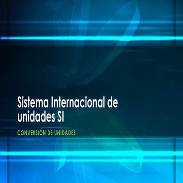 Sistema internacional de unidades si | PPTX