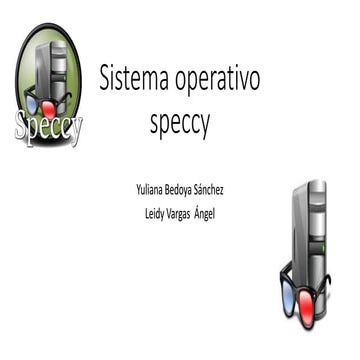 Sistema Operativo speccy | PPTX | Computing | Technology & Computing