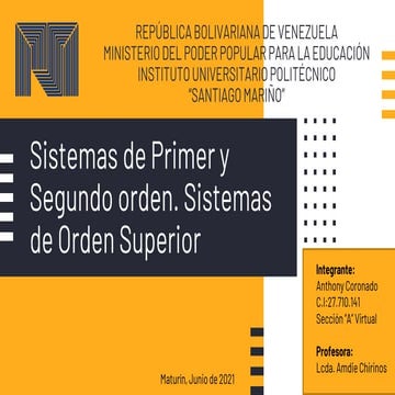 SISTEMAS DE PRIMER, SISTEMAS DE SEGUNDO ORDEN Y ORDEN SUPERIOR | PPTX