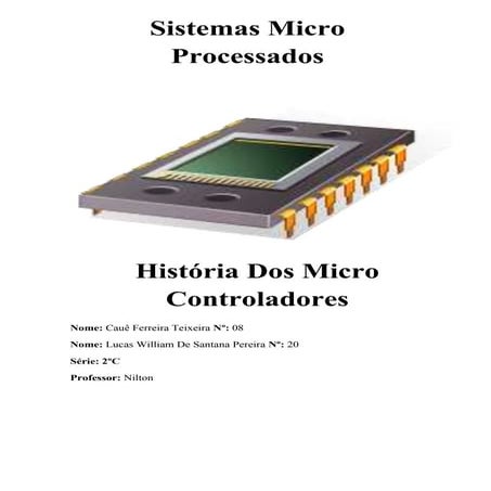 Sistemas microprocessados historia microcontroladores | DOCX