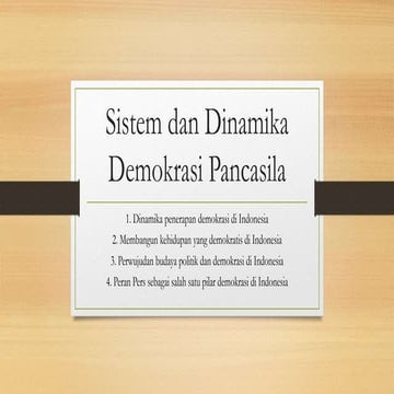 Sistem dan Dinamika Demokrasi Pancasila.pptx