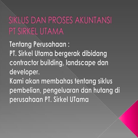 PT Sirkel Utama Sistem Informasi Akuntansi | PPTX