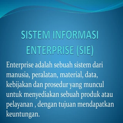 Sistem informasi enterprise (sie) | PPTX