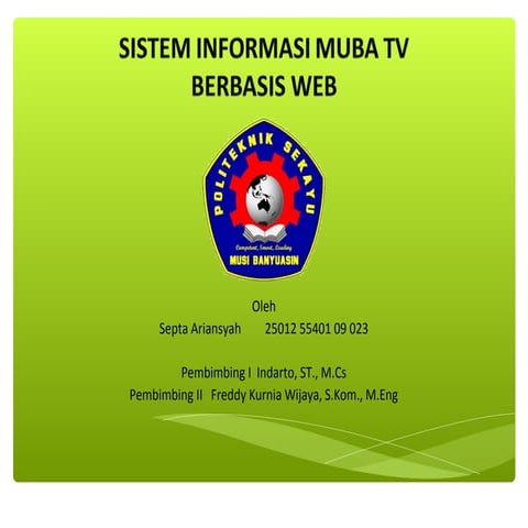 Sistem informasi muba tv berbasis web | PPT