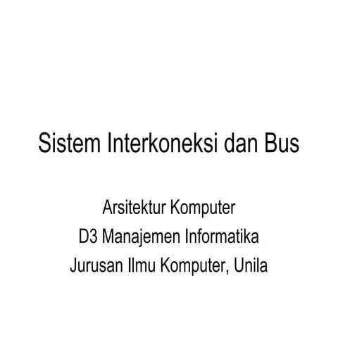 Sistem interkoneksi dan bus | PPT