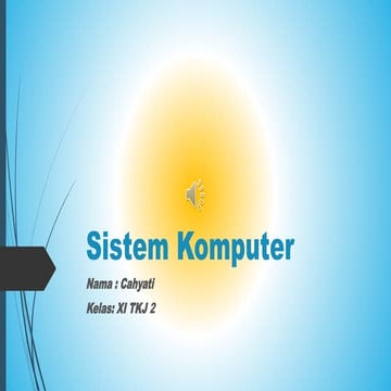 Sistem Komputer , Tugas Kelas XI TKJ 2 | PPT