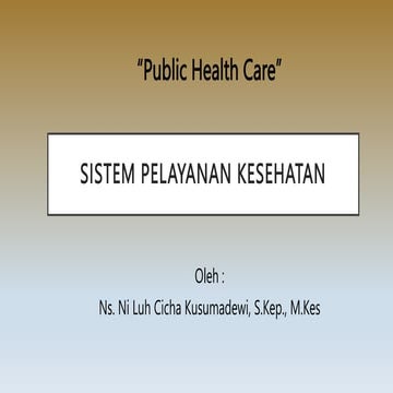 Sistem Pelayanan Kesehatan..........pptx