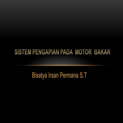 SISTEM PENGAPIAN PADA MOTOR BAKAR.pptx