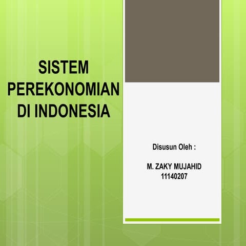 Sistem perekonomian di indonesia | PPTX