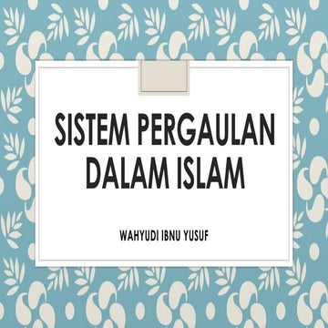 Sistem Pergaulan Dalam Islam - Media Dakwah Indonesia (1).pptx