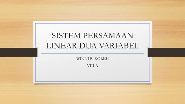 PPT Ssitem Persamaan Linear Dua Variabel | PPTX