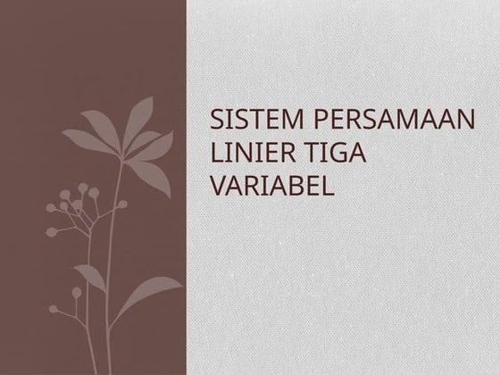 PPT Sistem Persamaan Linier Tiga Variabel | PPTX