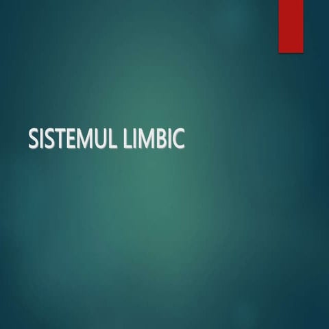 Sistemul-limbic.pptMMMLLLȘDȘETJȘEțjȚețjȚEUJȚLEȚ.J/E:șdTHȘȚTEȘȚJLȘ.NYEȘF ...