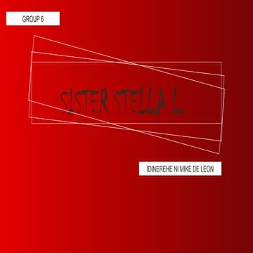 THE STORY OF SISTER STELLA jajjjainein. ejjen | PPTX