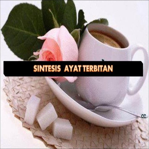 Sintesis Ayat Terbitan | PPT