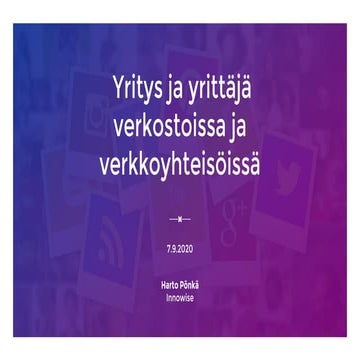 Yritys ja yrittäjä verkostoissa ja verkkoyhteisöissä | PPT