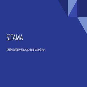 Panduan SITAMA sistem informasi tugas akhir mahasiswa | PPTX